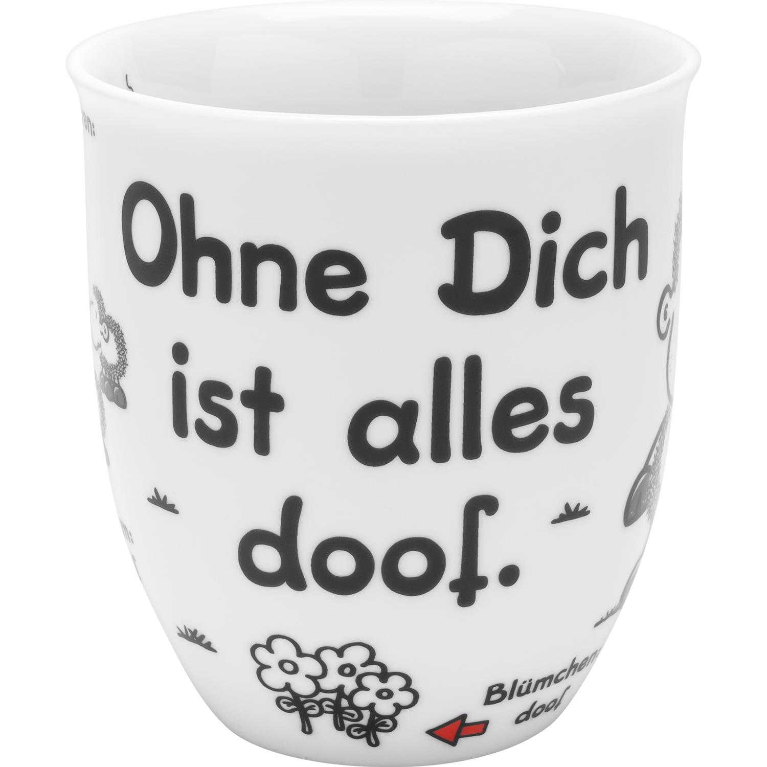 Tasse »Ohne Dich ist alles doof.« | sheepworld
